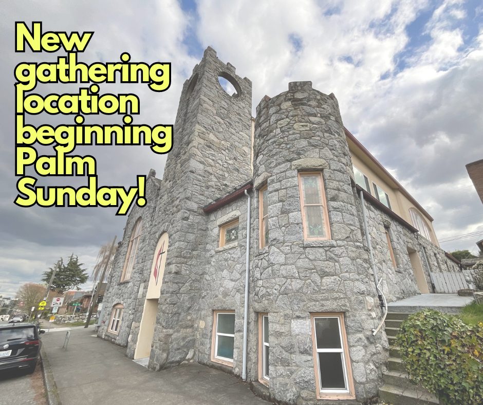 New Gathering Location Beginning Palm Sunday 3/24/24 - University ...